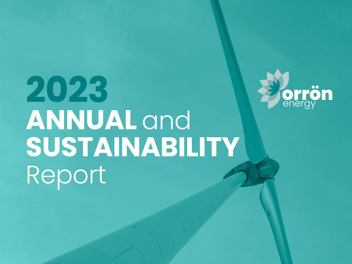 Orrön Energy publishes it’s Annual and Sustainability Report for 2023 - Orron Energy