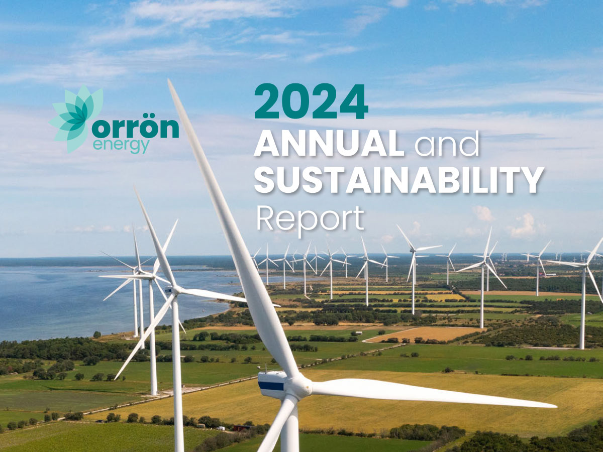 Orrön Energy publishes it’s Annual and Sustainability Report for 2024 - Orron Energy
